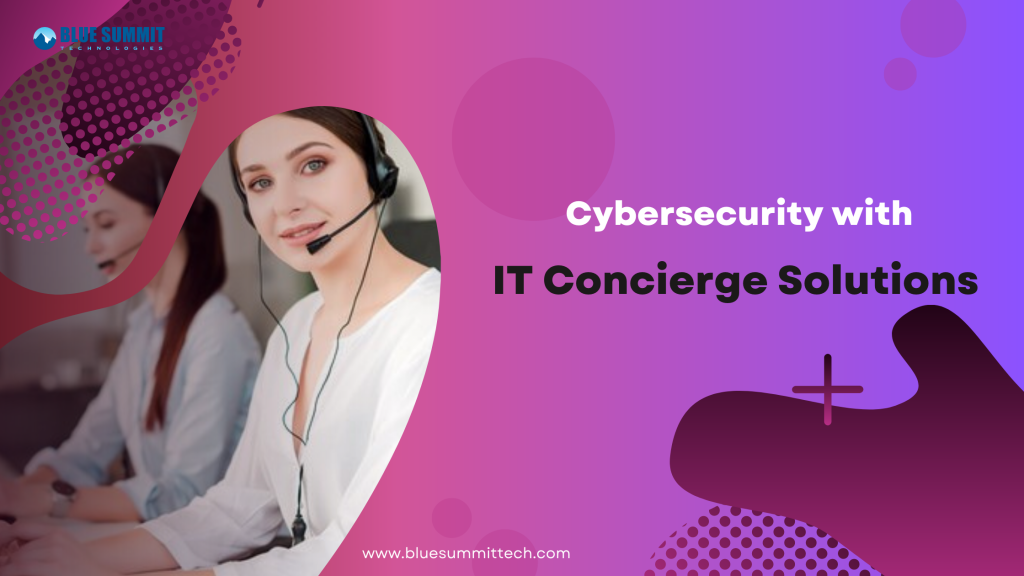 IT Concierge Solutions | Cybersecurity Services | Cyberthreat